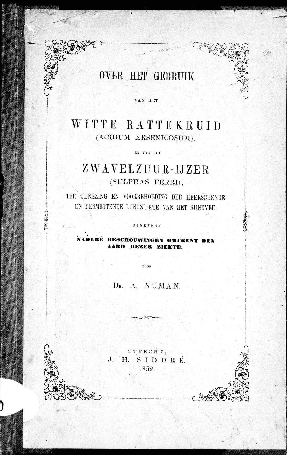 Over het gebruik van het witte rattekruid (acidum arsenicosum), en van ...